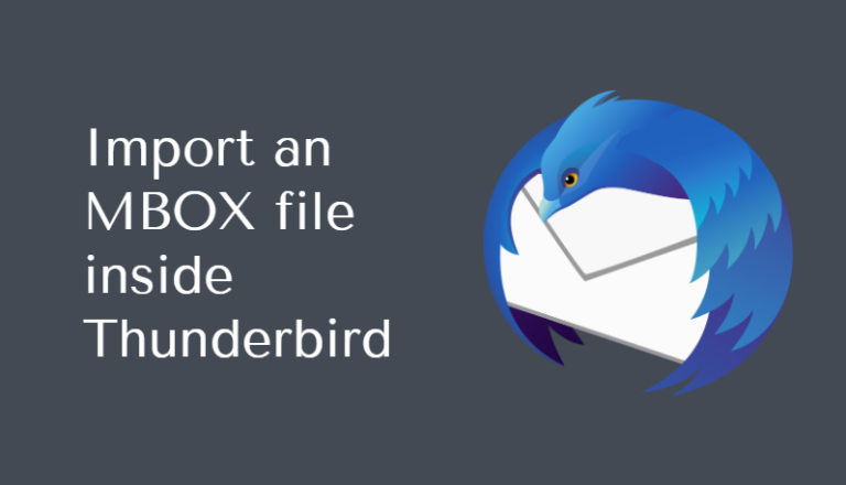 How to import MBOX File into Thunderbird Application?