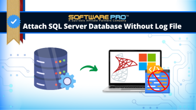 How to Attach SQL Server Database Without Transaction Log File