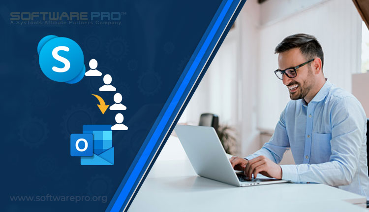 Show Skype Contacts in Outlook Account with Detailed Guide