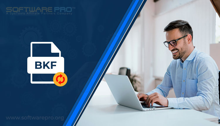 Restore BKF Files Using NTBackup on Windows OS - Top 2 Ways