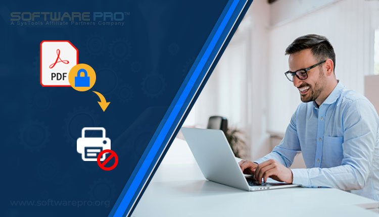 Cannot Print Secured PDF Document [A Quick Solution Explained]