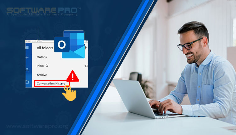 Outlook Hangs When Clicking in Conversation History Folder Fixed