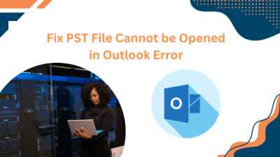 PST File Cannot be Opened in Outlook - Solved