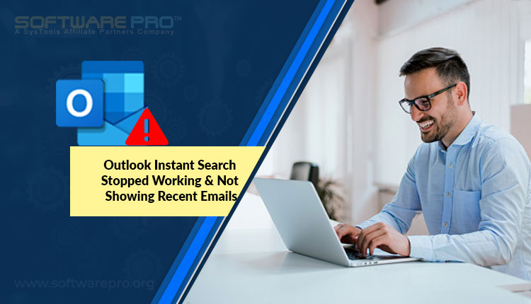 Fix Outlook Instant Search Not Working on Outlook 2021, 2019