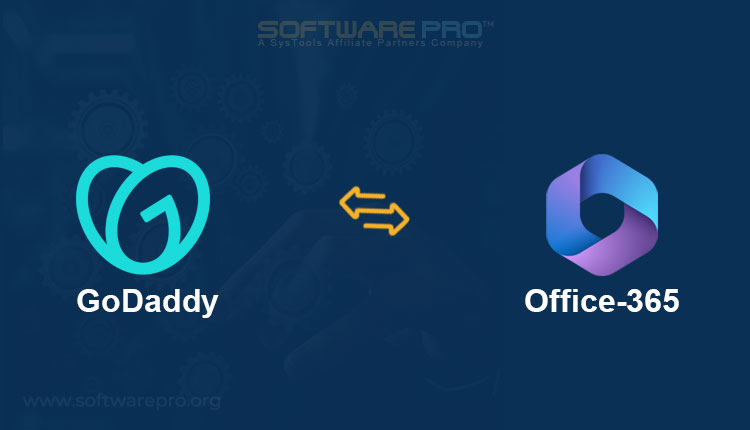 GoDaddy to Office 365 Migration to Transfer Multiple Emails GoDaddy to Office 365 Migration to Transfer Multiple Emails
