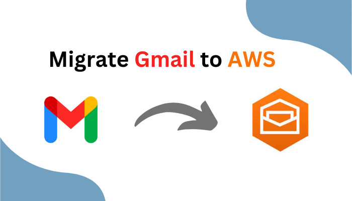 A Complete Guide to Migrate Gmail Emails to AWS WorkMail on Mac