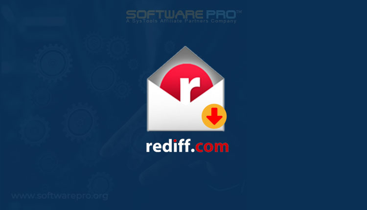Backup Rediffmail Emails Easily with Rediffmail Backup Tool