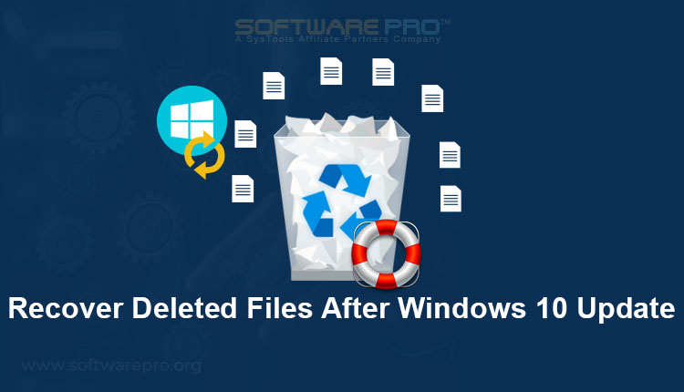 Recover Deleted Files After Windows 10 Update in a Few Clicks