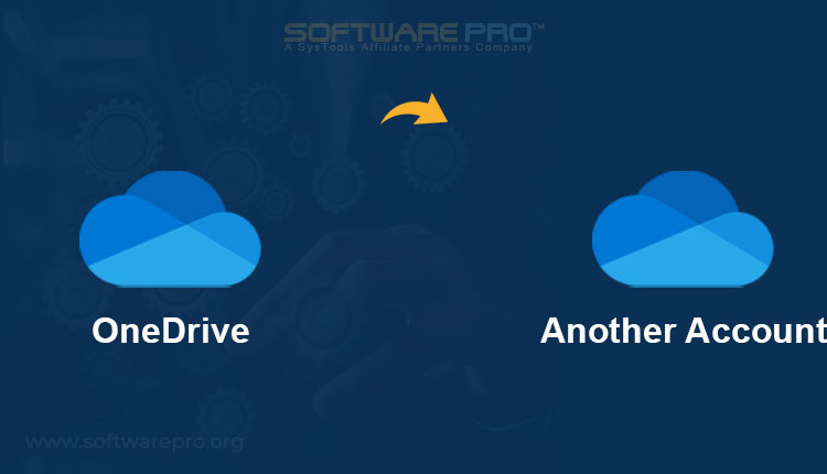 Your Guide to Transfer OneDrive for Business to Another Account