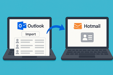 Import Outlook Contacts to Hotmail with A Beginner Guide